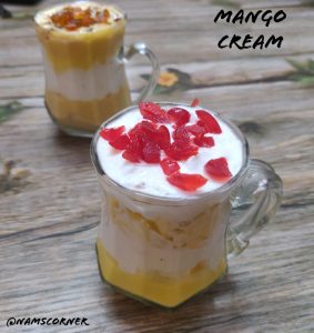Mango Cream Recipe | Mango with whipped cream - nams corner