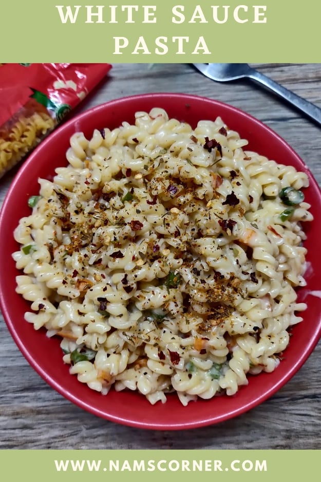 White Sauce Pasta Recipe | Pasta in white sauce - nams corner