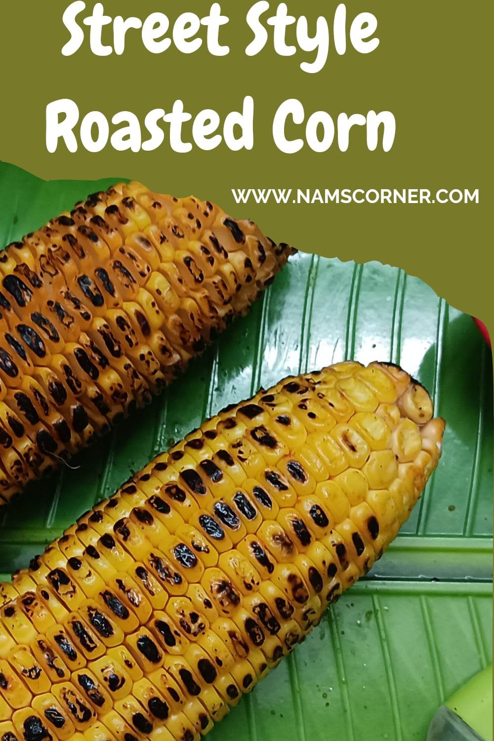 Roasted corn on the cob | Indian Street style roasted corn - Navirundu